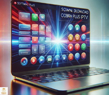 تحميل برنامج cobra plus iptv للكمبيوتر: دليل شامل لتثبيت وتشغيل التطبيق ...